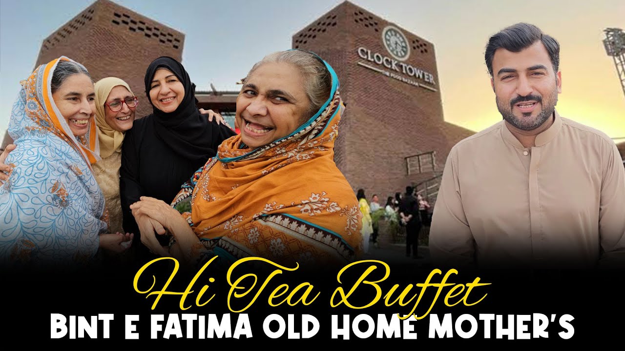 Hi Tea buffet Clock tower | Bint e Fatima Old Home Mother's - YouTube