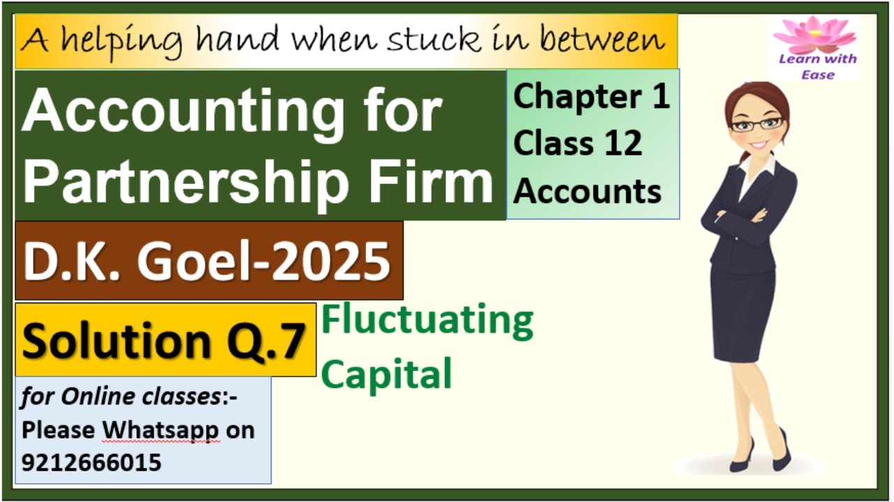 Partnership Fundamentals| D K Goel 2025| Q7 | Ch 1| Class 12| Accounts ...