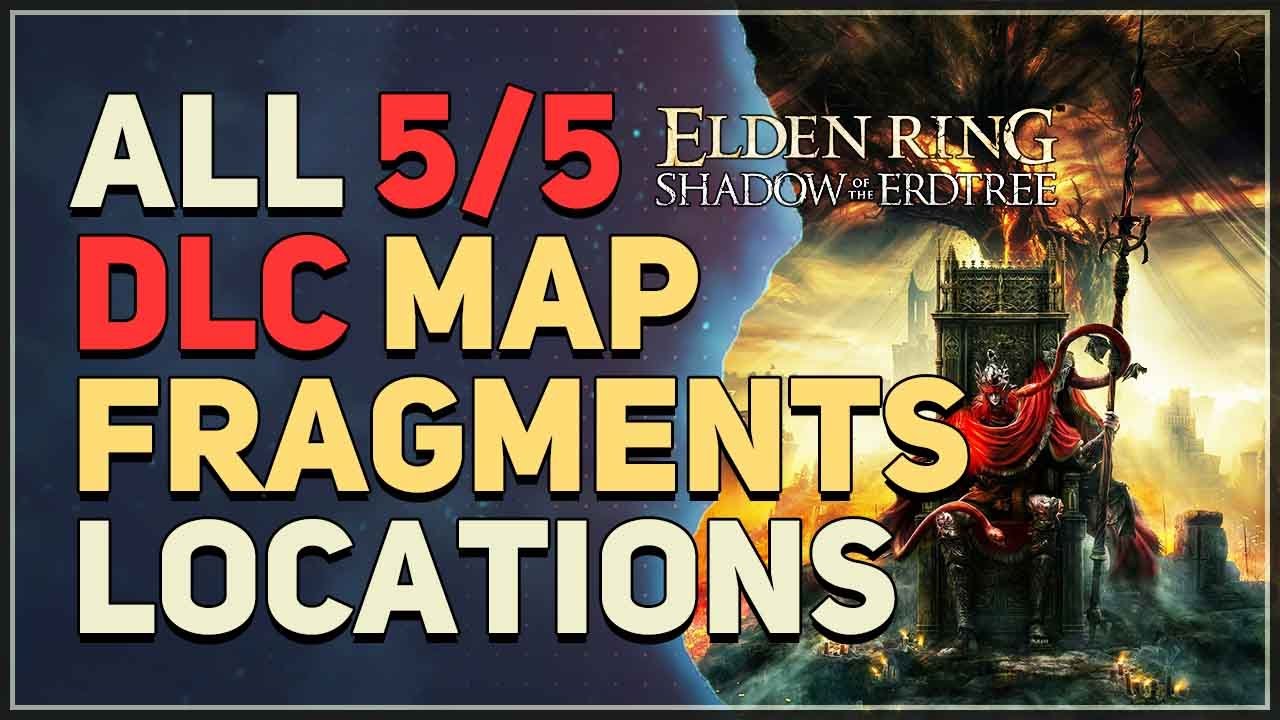 All DLC Map Fragments Locations Elden Ring Shadow of the Erdtree - YouTube