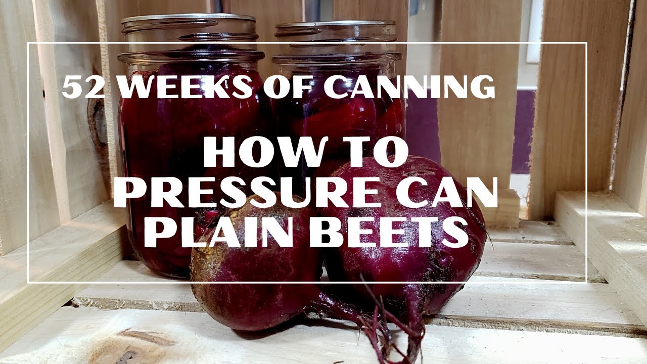 Pressure Canning Beets: The Foolproof Guide You MUST Read NOW!