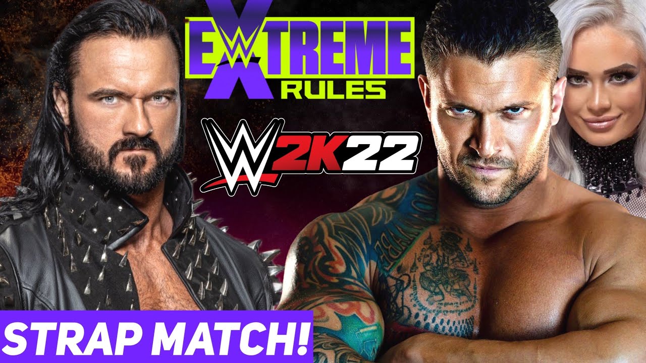 [STRAP MATCH] Drew McIntyre VS Karrion Kross | Extreme Rules | WWE 2K22 (epic gameplay ...