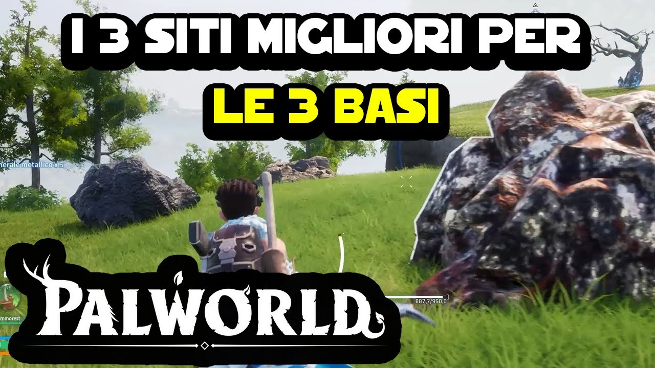Palworld - I 3 migliori punti per fare le 3 basi e avere tutti i ...