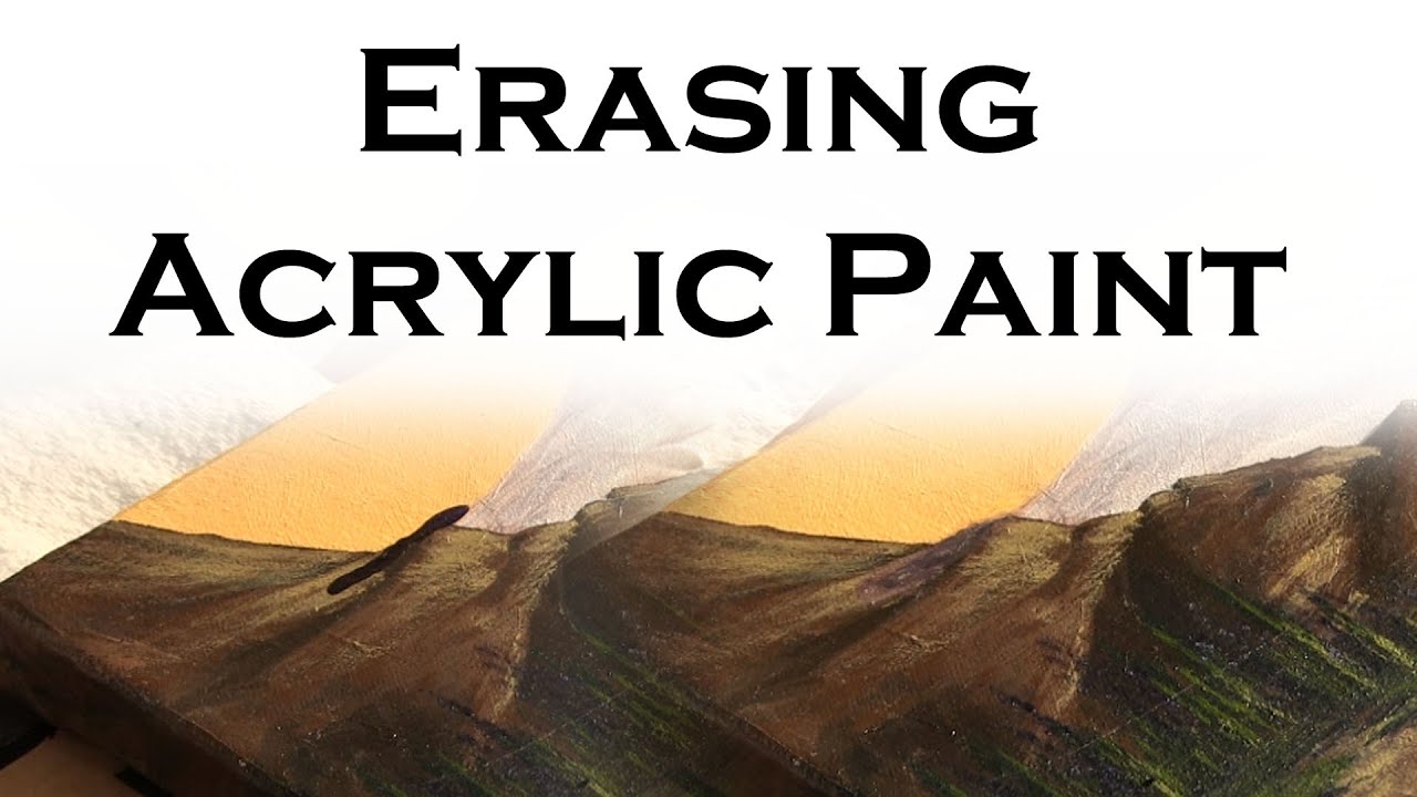 Erasing Acrylic Paint - YouTube