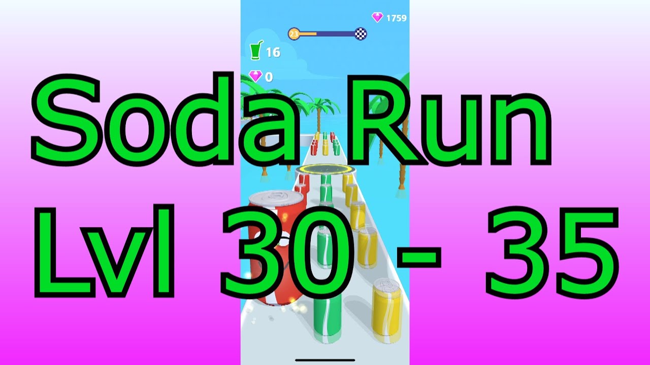 Soda Run - Level 30 - 35 iOS Gameplay - YouTube