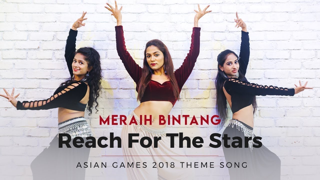 Meraih Bintang Reach For The Stars Official Asian Games 2018 Theme Song ...