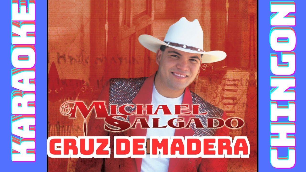 KARAOKE - Cruz De Madera - Michael Salgado. - YouTube