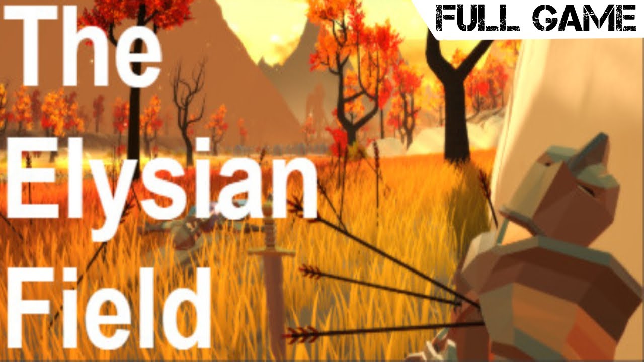 The Elysian Field FULL GAME Walkthrough (No Commentary) [4K60FPS] - YouTube