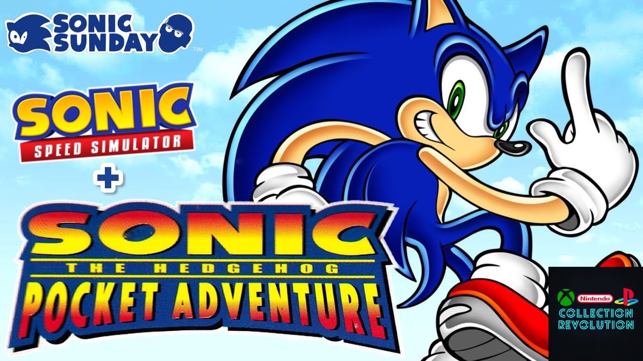Sonic Sunday #71 | Sonic Pocket Adventure and Sonic Speed Sim | Pockets ...