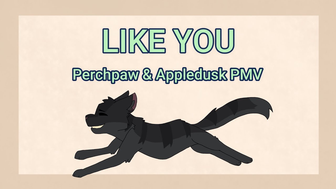 Like You || Perchpaw & Appledusk PMV - YouTube