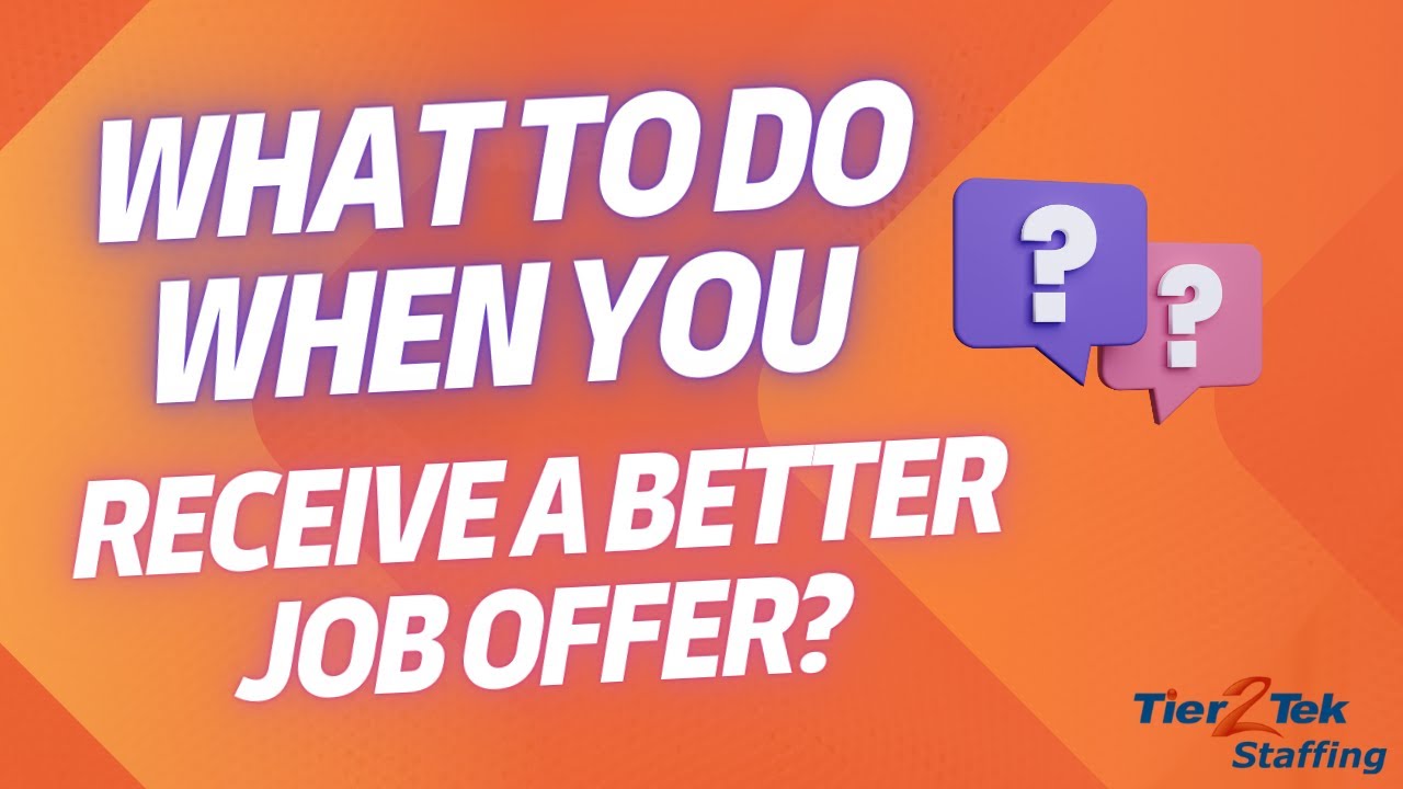 What to Do When You Receive a Better Job Offer? - YouTube