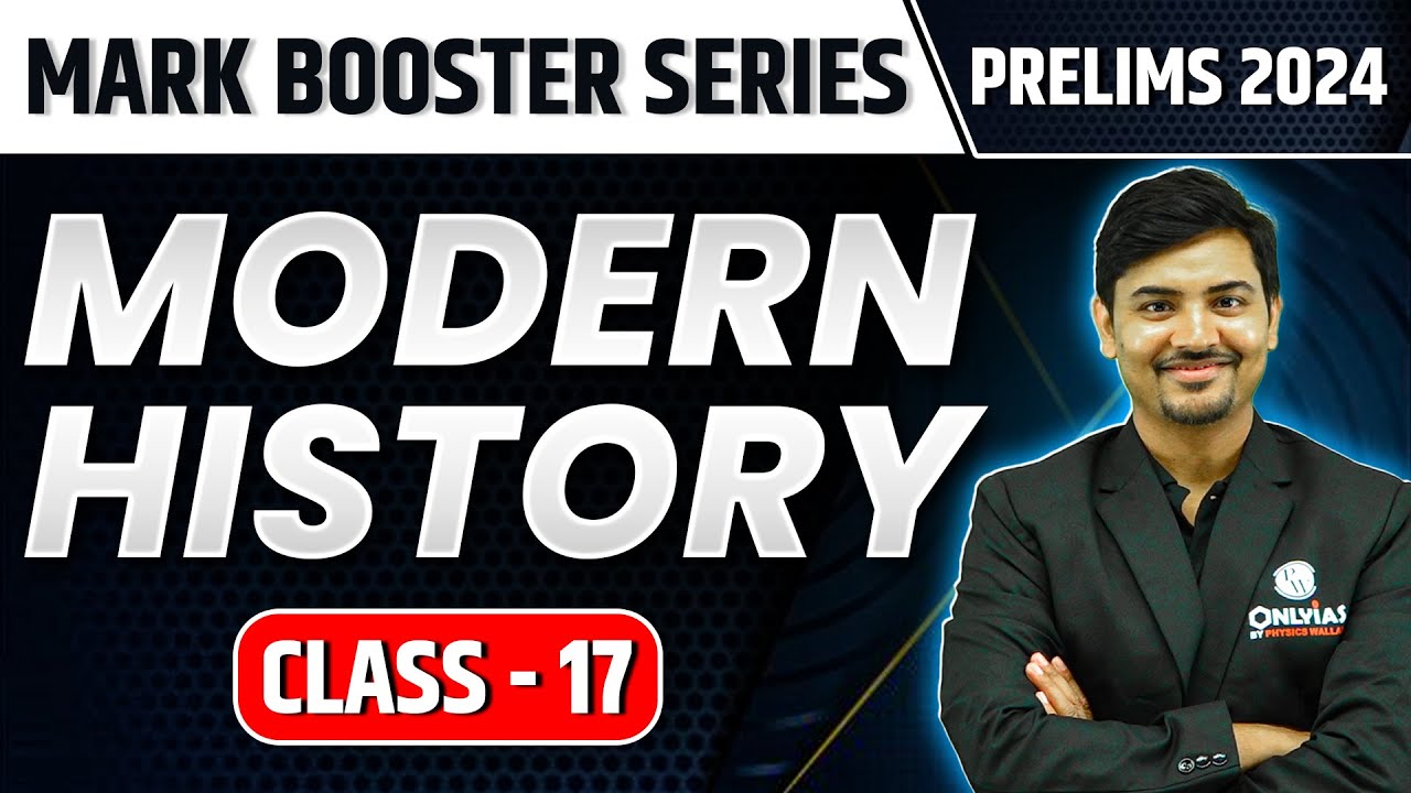 Modern History | Class - 17 | 30 Days Prelims Marks Booster Series ...