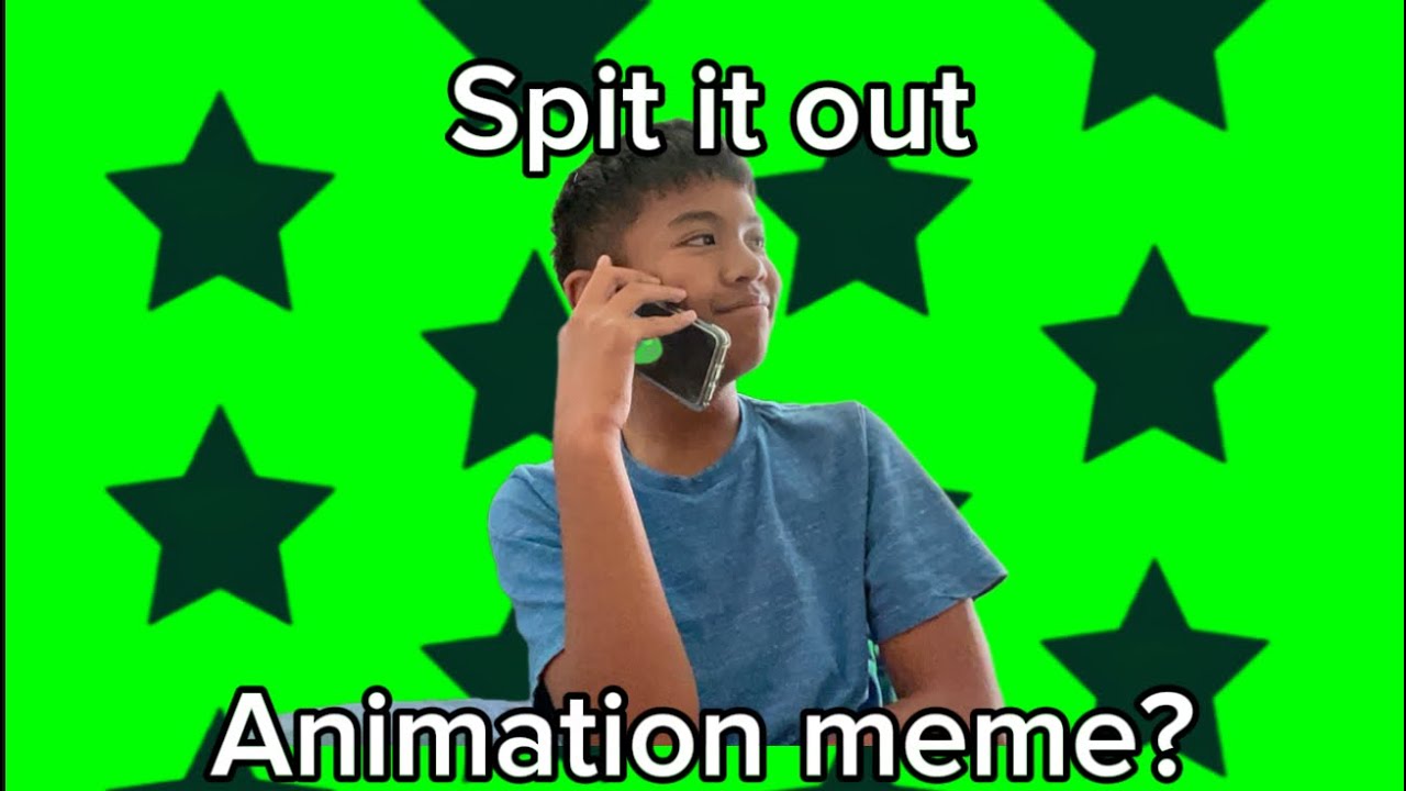 SPIT IT OUT (animation meme?) - YouTube