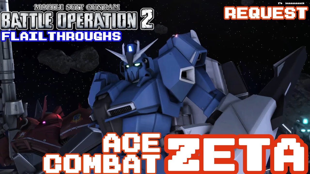 Gundam Battle Operation 2 Request: MSZ-006 Zeta Gundam Ace Combat ISAF ...