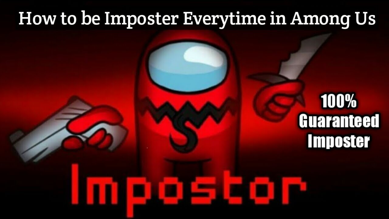 How to Become Imposter Every time in Among Us | SECRET TRICK | SECRET ...