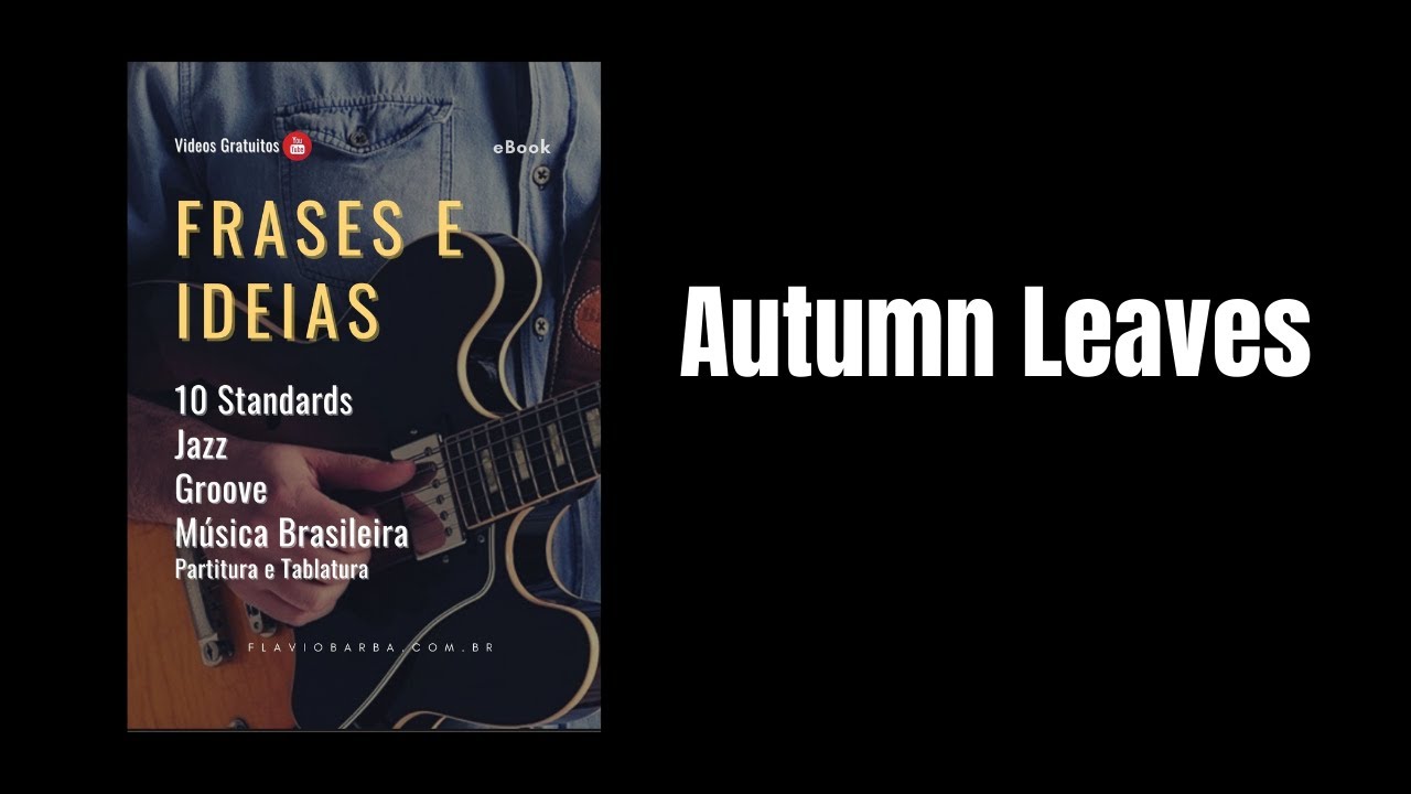 Autumn Leaves | Frases e Ideias - YouTube
