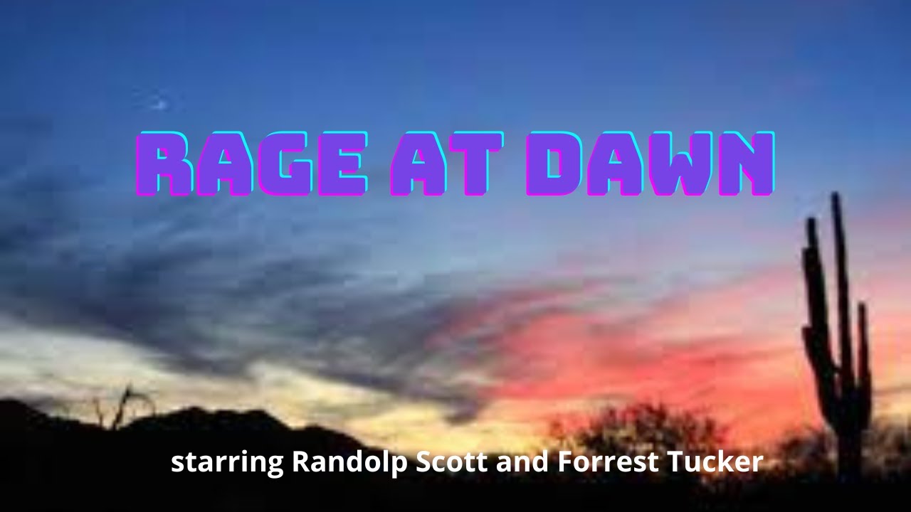 Rage at Dawn/ Western/ Forrest Tucker, Randolph Scott/ 1955 - YouTube