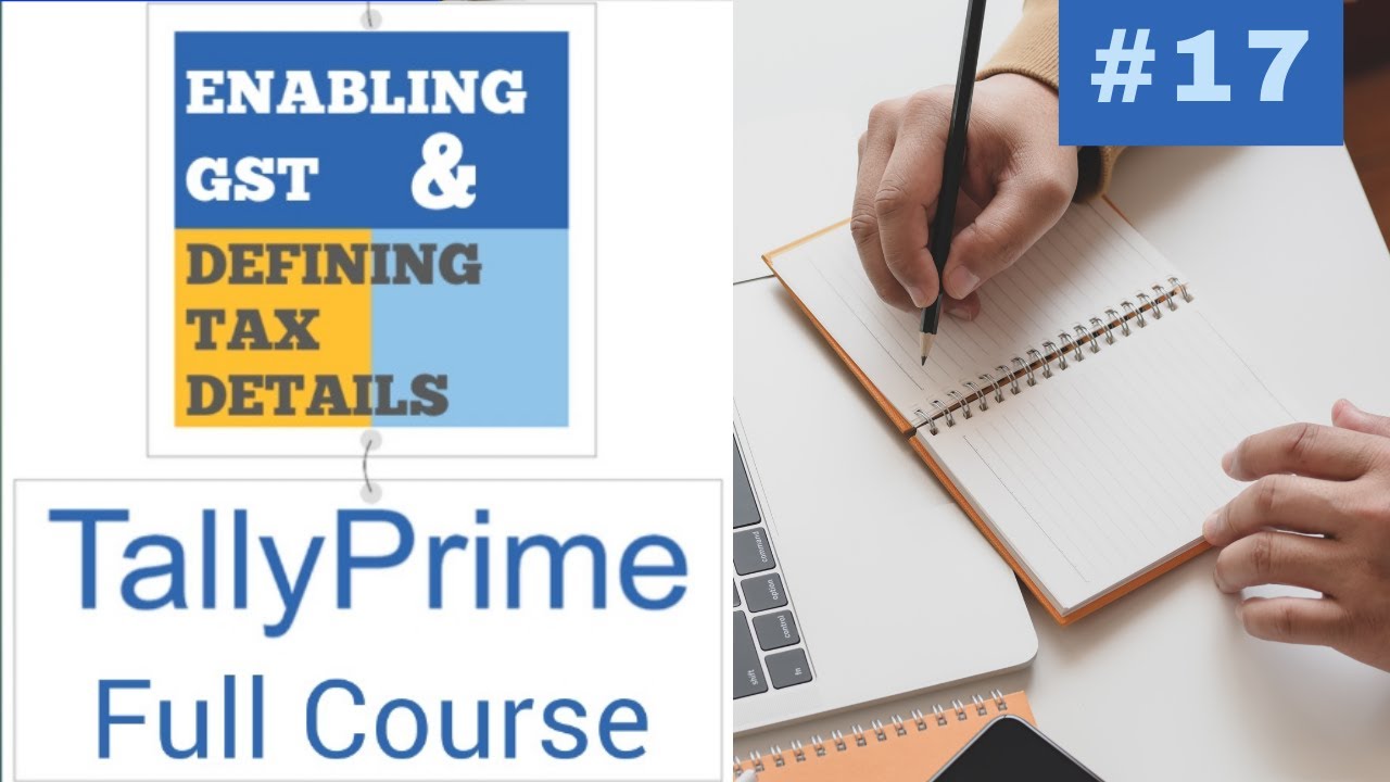 Enabling GST & Defining Tax Details in Tally Prime - YouTube