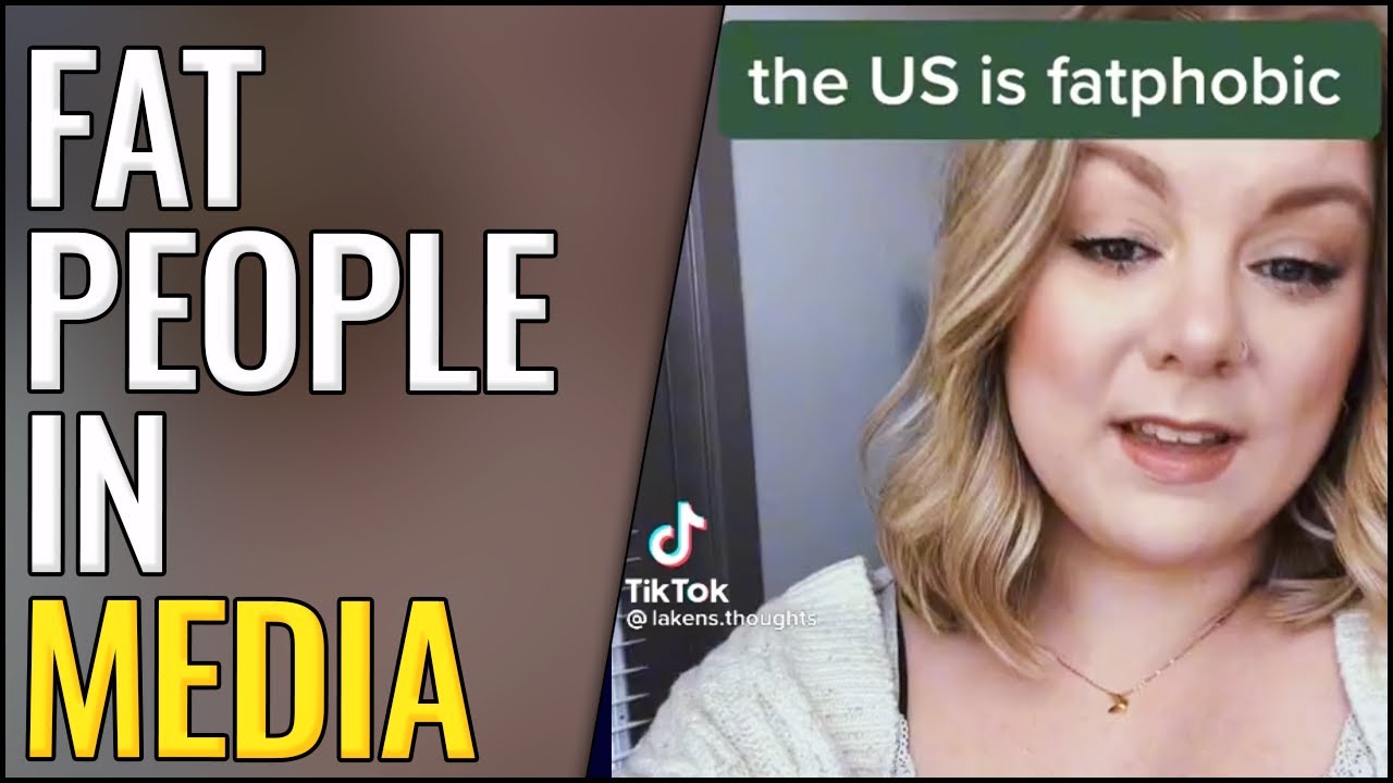 Where Is The Fat Representation In Media? - YouTube