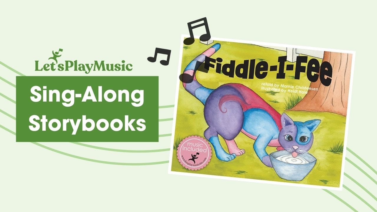 Fiddle-I-Fee Sing-Along Storybook from Let's Play Music Site - YouTube
