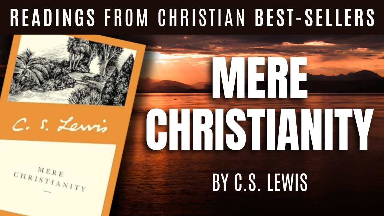 Mere Christianity Chapter 2 by C.S.Lewis | Mere Christianity Review | Popular Christian Books ...