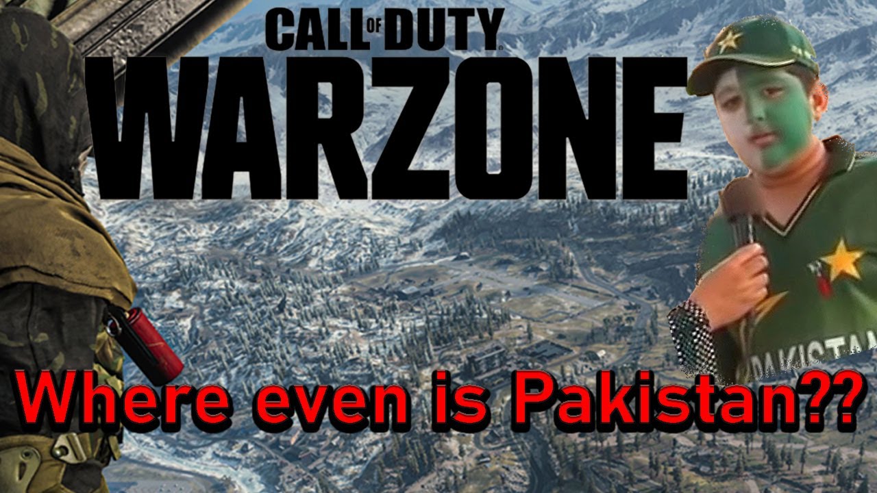 Where Even Is Pakistan?? - WARZONE FUNNY MOMENTS - YouTube