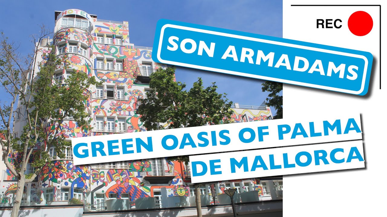 Unveiling Son Armadams: The Hidden Gems of Palma de Mallorca - YouTube