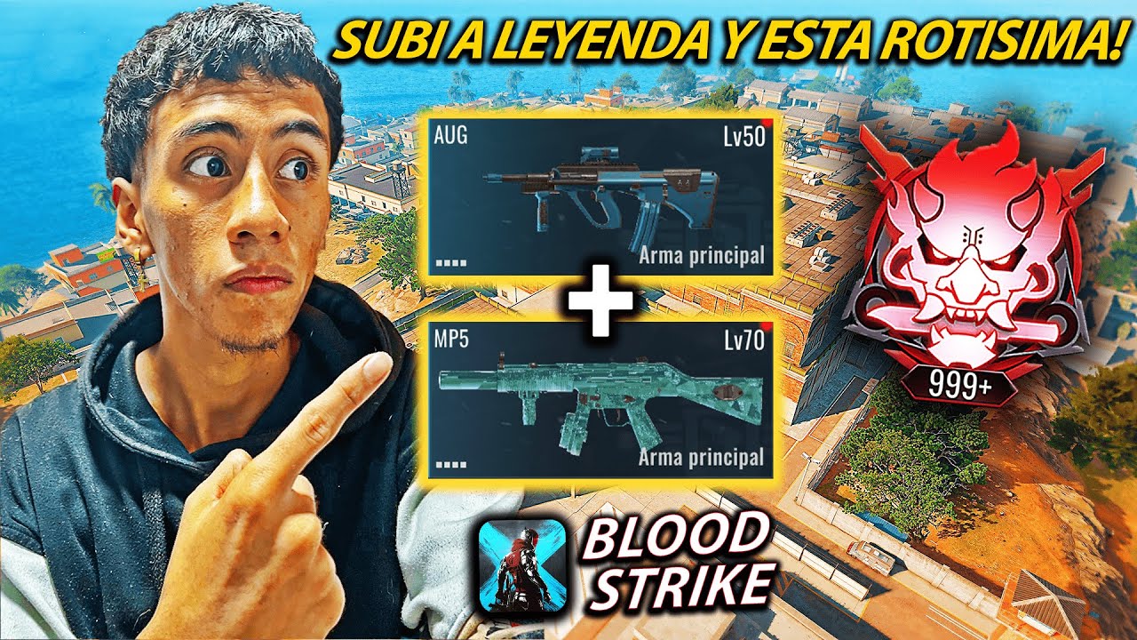 LA CLASE DEFINITIVA PARA SUBIR A LEYENDA! | MP5 + AUG | BLOODSTRIKE ...
