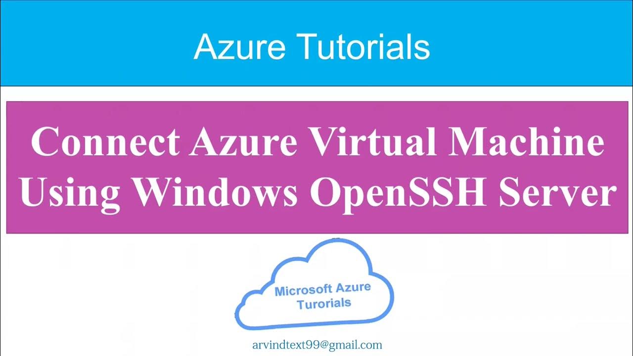 10- Connect Azure OpenSSH server VM Remotely from PC laptop using command prompt windows ...