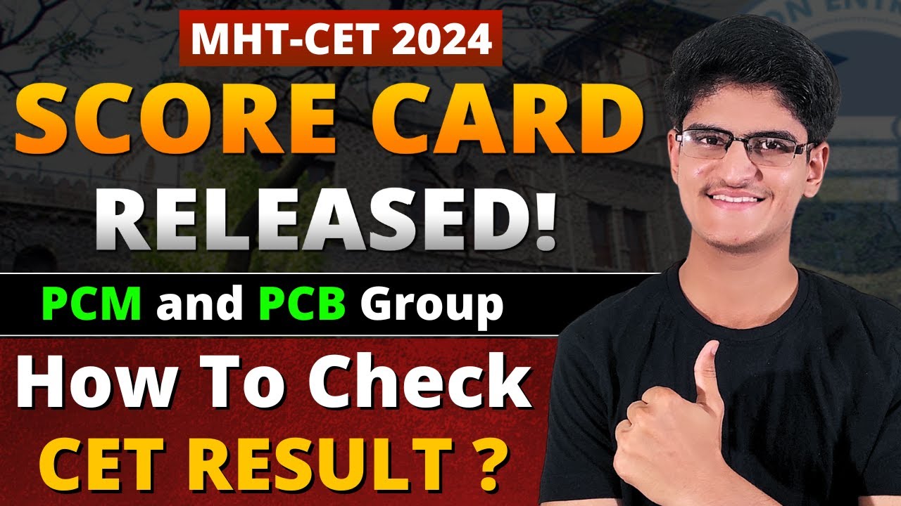 MHT-CET 2024 Result Declared | Score Card | How To Check MHT-CET Result ...