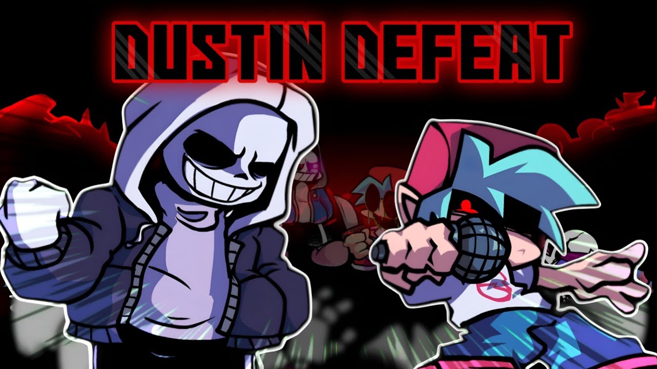 Dustin Defeat | FNF Cover: Dust Sans Sings Defeat - YouTube