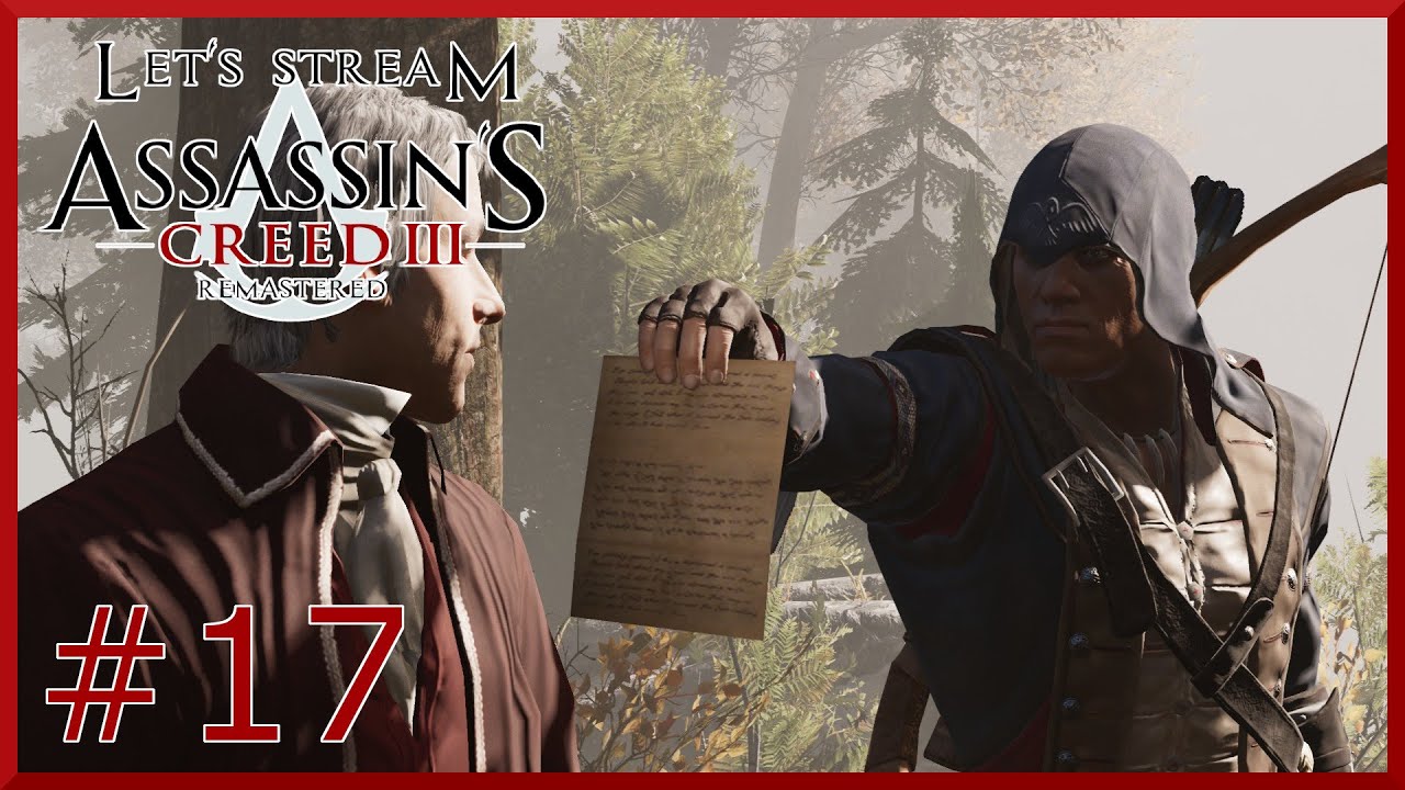 "Commander Connor" - Part 17 - Assassin's Creed III [Let's Stream ...