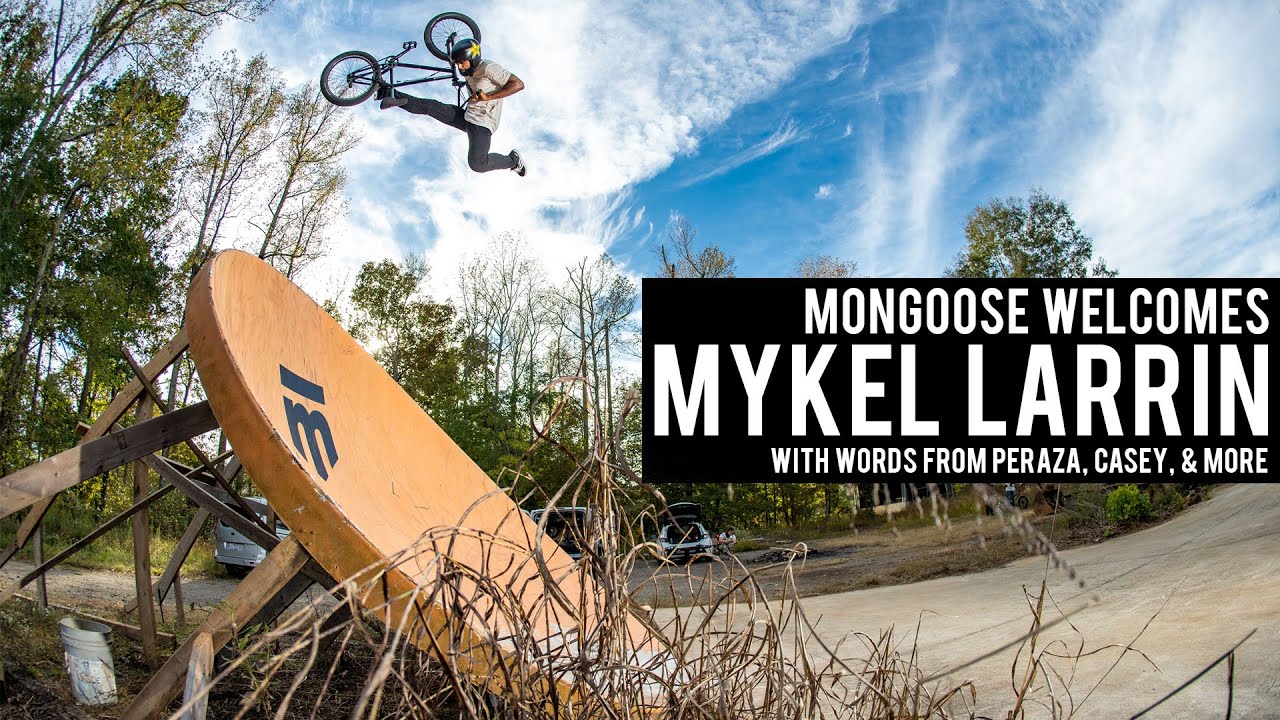 Mongoose Welcomes Mykel Larrin - Thoughts from Peraza, Casey, Ramsdell ...