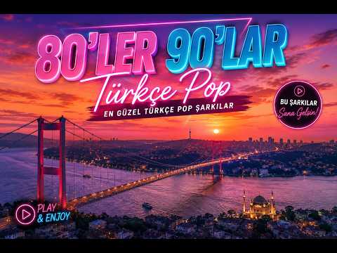 80'ler 90'lar Türkçe Pop Part 1
