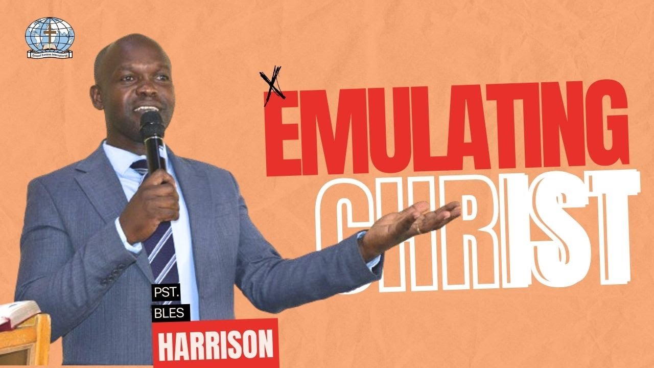 Emulating Christ//Pst. Harrison Bles - YouTube