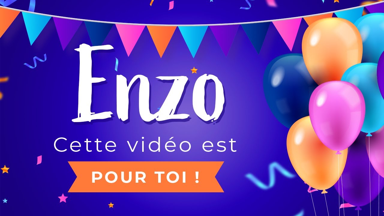 Joyeux anniversaire Enzo ! - YouTube