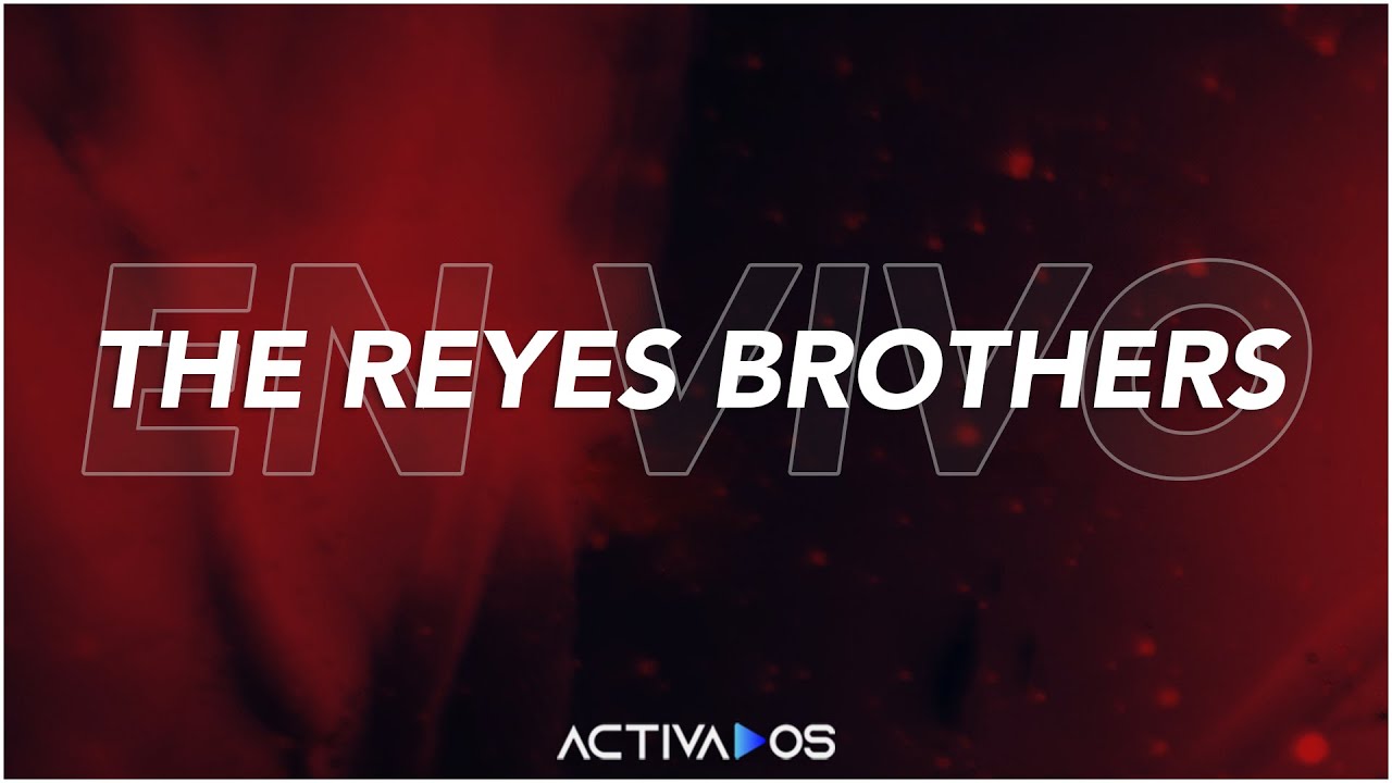 The Reyes Brothers en Vivo - YouTube