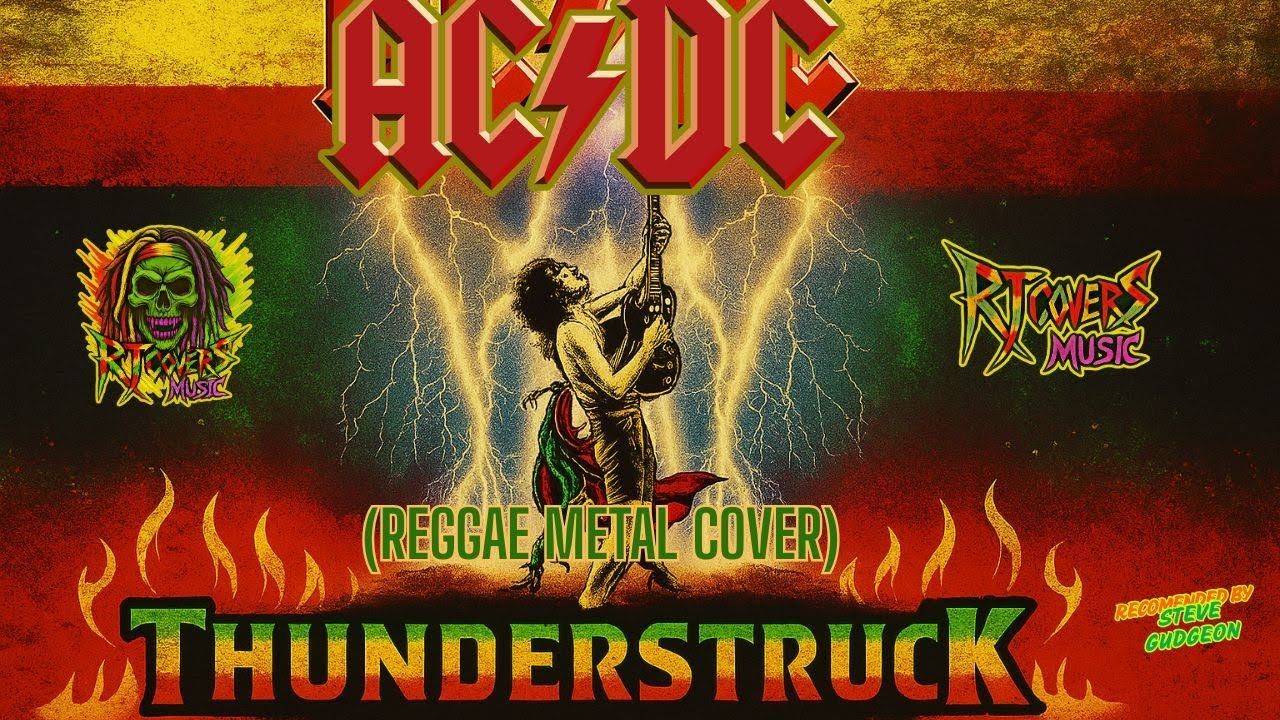 Reggae Metal “Thunderstruck” Cover | AC/DC Tribute (Skindred‑Style ...