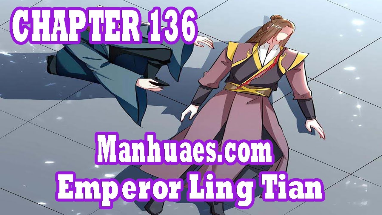 Emperor Ling Tian Chapter 136 [English Sub] | MANHUAES.COM - YouTube