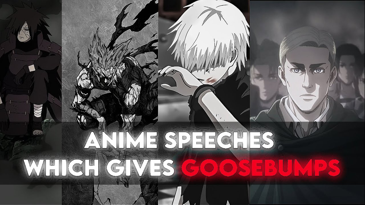 Anime Speeches which always Gives Goosebumps🥶 - YouTube