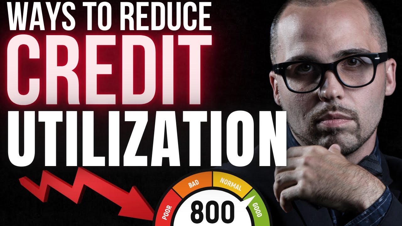 Best Ways To REDUCE HIGH CREDIT UTILIZATION! - YouTube
