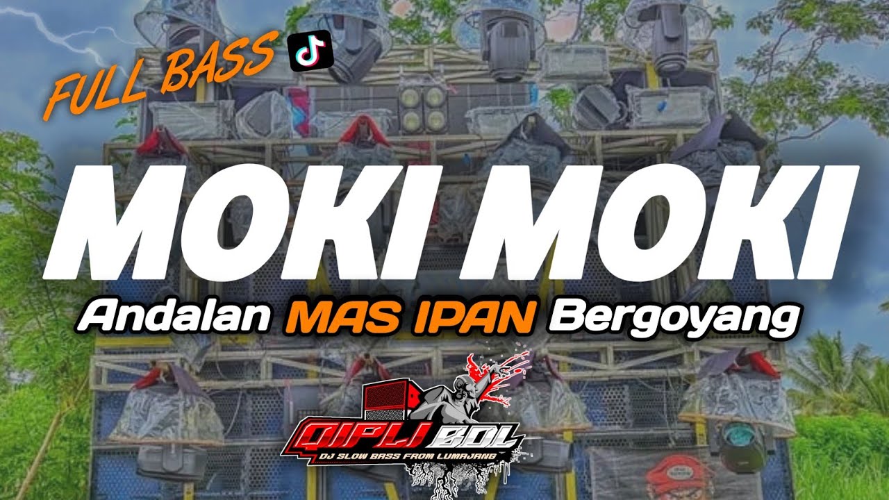 DJ MOKI MOKI VIRAL TIKTOK FULL BASS COCOK BUAT CEK SOUND - YouTube