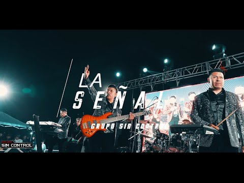 Grupo Sin Control - La Señal (En Vivo) Oxnard, CA - YouTube