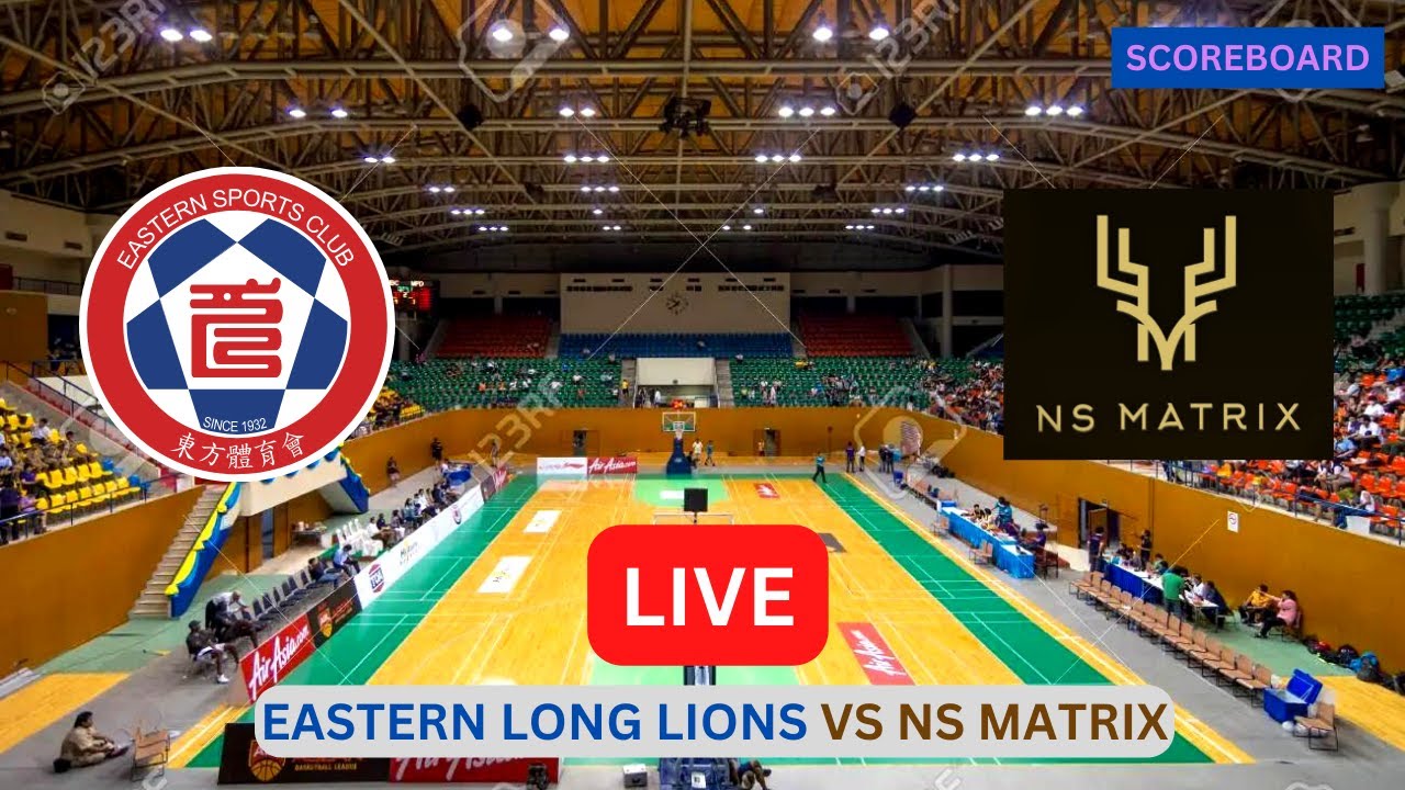 Eastern Long Lions vs NS Matrix LIVE Score UPDATE Today ASEAN ...