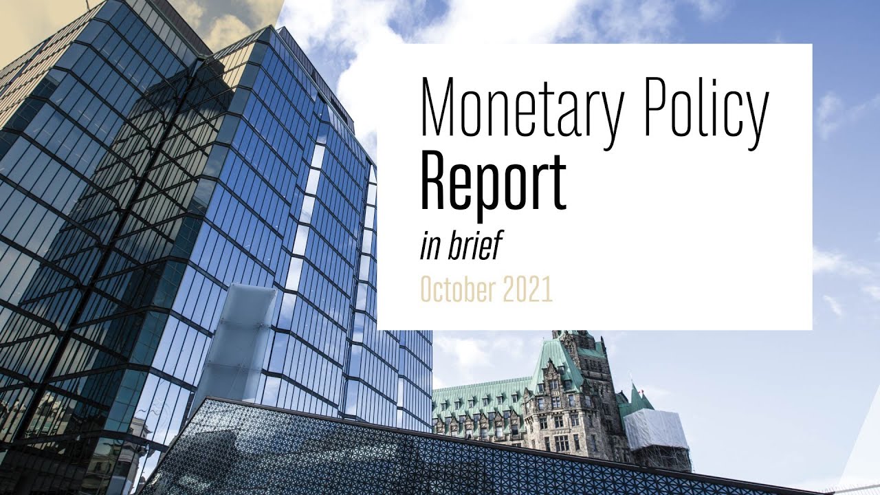 October 2021 Monetary Policy Report – In Brief - YouTube