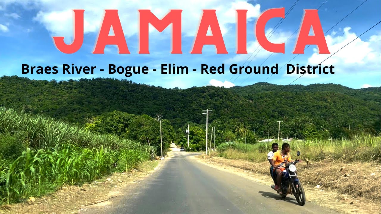 Scenes from Jamaica | Driving Through Braes River, Elim, Bogue & Red ...