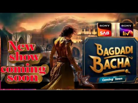 Bagdadi Bacha | New Show | Coming Soon |Sony SAB | Aladdin naam to suna ...