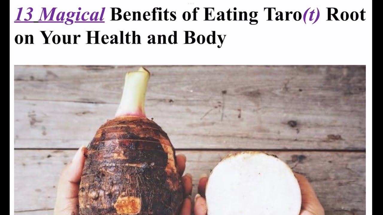 13 Magical Benefits of eating TARO(T) ROOT. You Can Have Your TARO And Eat It Too! - YouTube