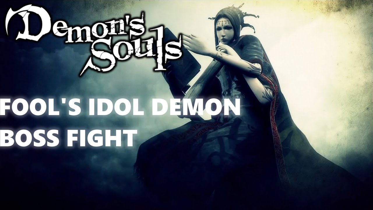 Demon Souls Remake - Fools Idol Boss Fight - YouTube
