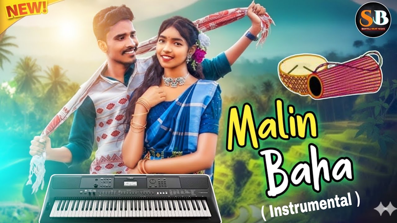 Malin Baha 🌼🌹 Instrumental Version 🎹 Santali Traditional Music 2025 ...