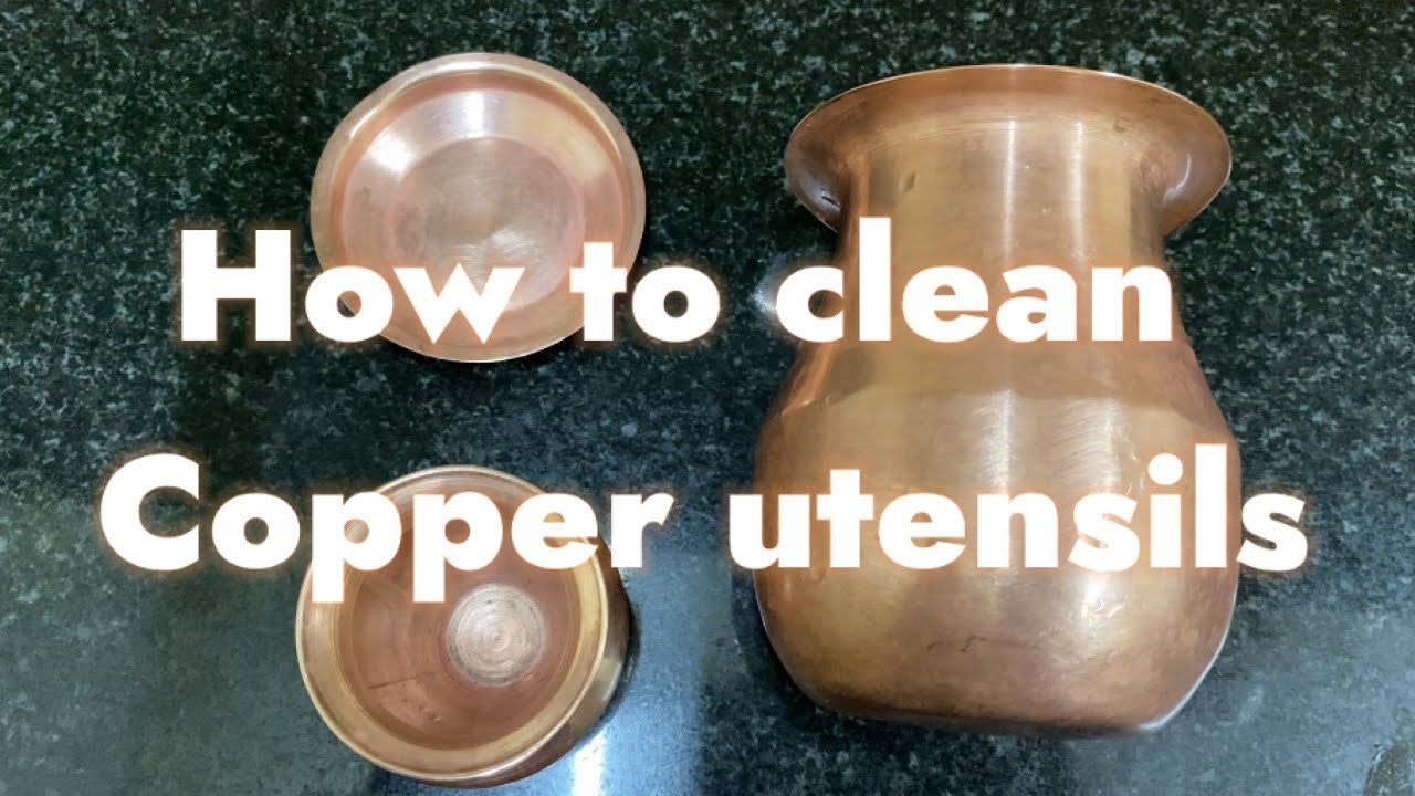 How to clean Copper Vessels l Cleaning tips for Copper Utensils l ...